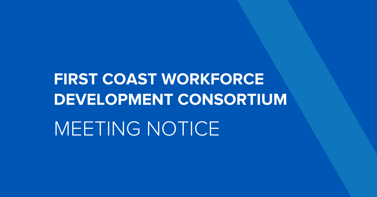 First Coast Workforce Consortium - First Coast Workforce Development ...